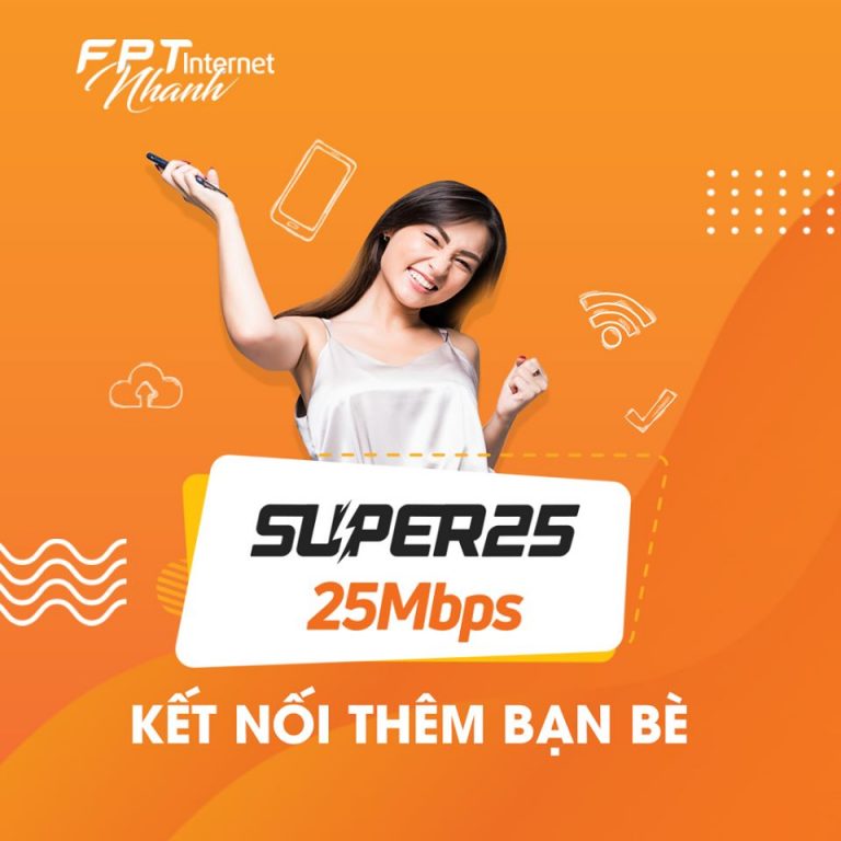 G i C c Internet Super 25 T c 25Mbps K t N i Th m B n B FPT B c G i C c Internet Super 25 T c 25Mbps K t N i Th m B n B FPT B c
